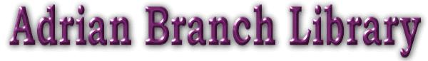 Welcome to the Adrian Branch Library!